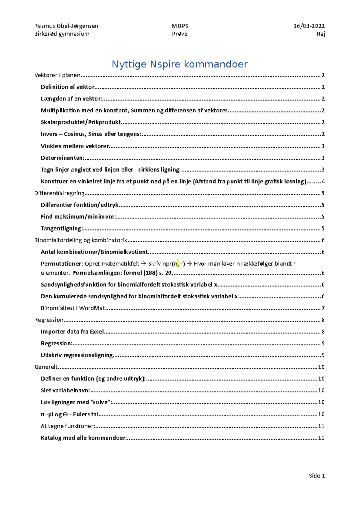 Nyttige Nspire kommandoer version 6 - Birkerød gymnasium Prøve Raj ...