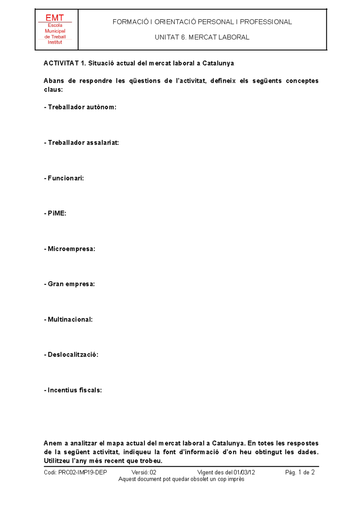 UD6 Mercat laboral. Activitat 1 - FORMACIÓ I ORIENTACIÓ PERSONAL I ...
