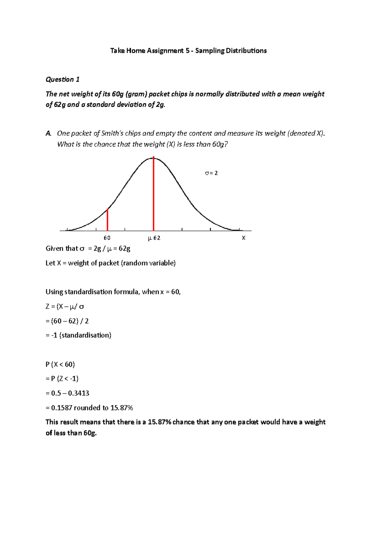 Take Home Assignment 5 - A1 THA5 - Take Home Assignment 5 - Sampling Distributions Question 1 ...
