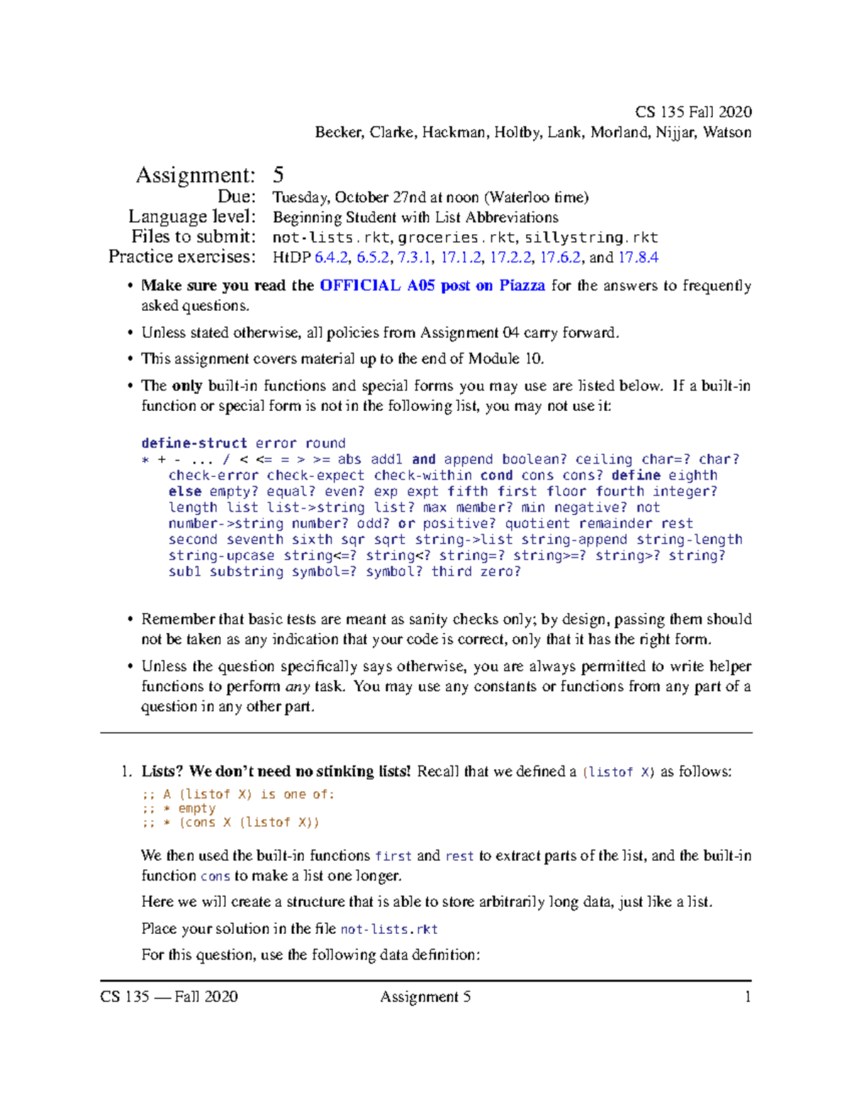 A05 - A05 - Assignment - CS 135 Fall 2020 Becker, Clarke, Hackman, Holtby, Lank, Morland, Nijjar ...