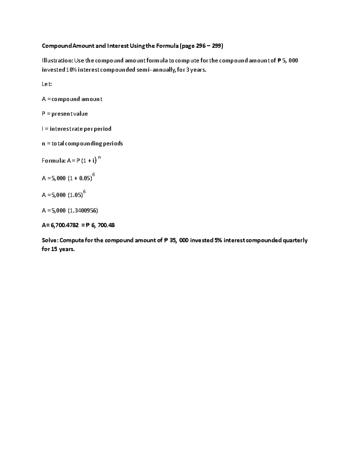 Compound Amount and Interest Using the Formula - Let: A = compound ...