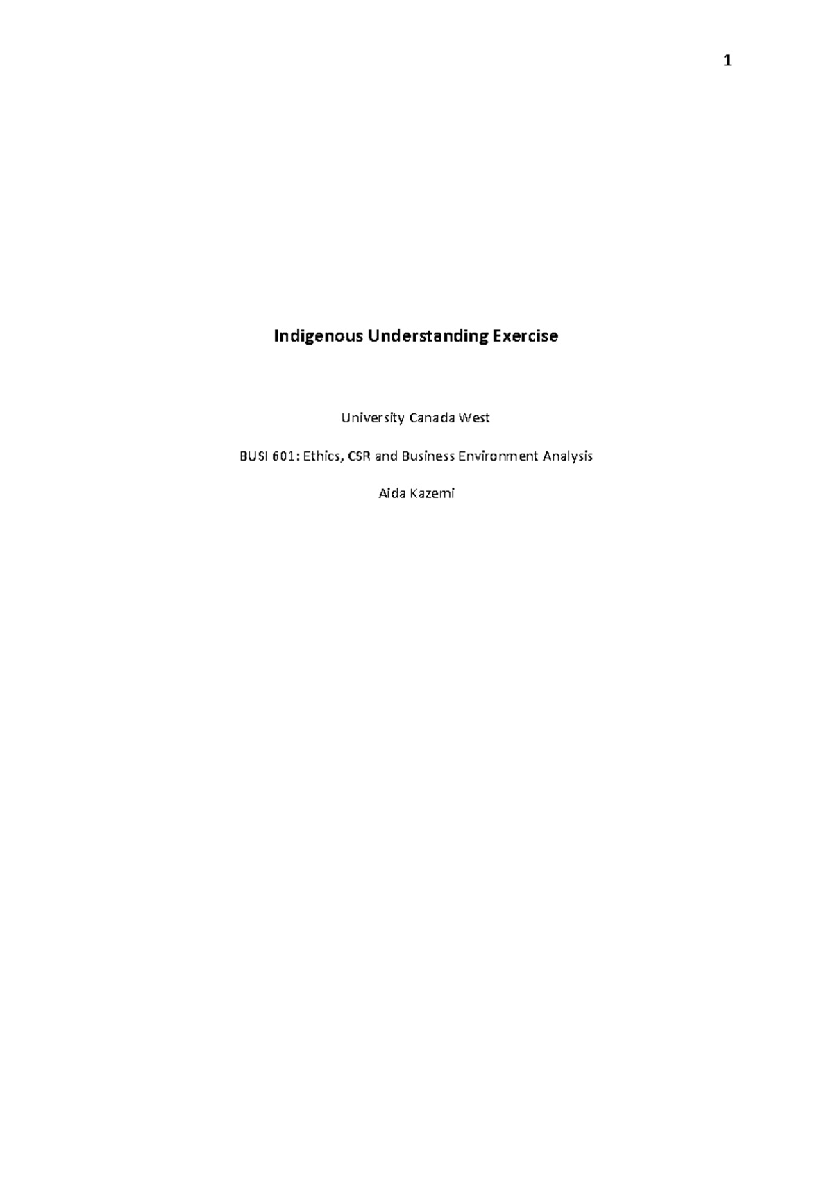 Indigenous Understanding Assignment - Indigenous Understanding Exercise University Canada West ...