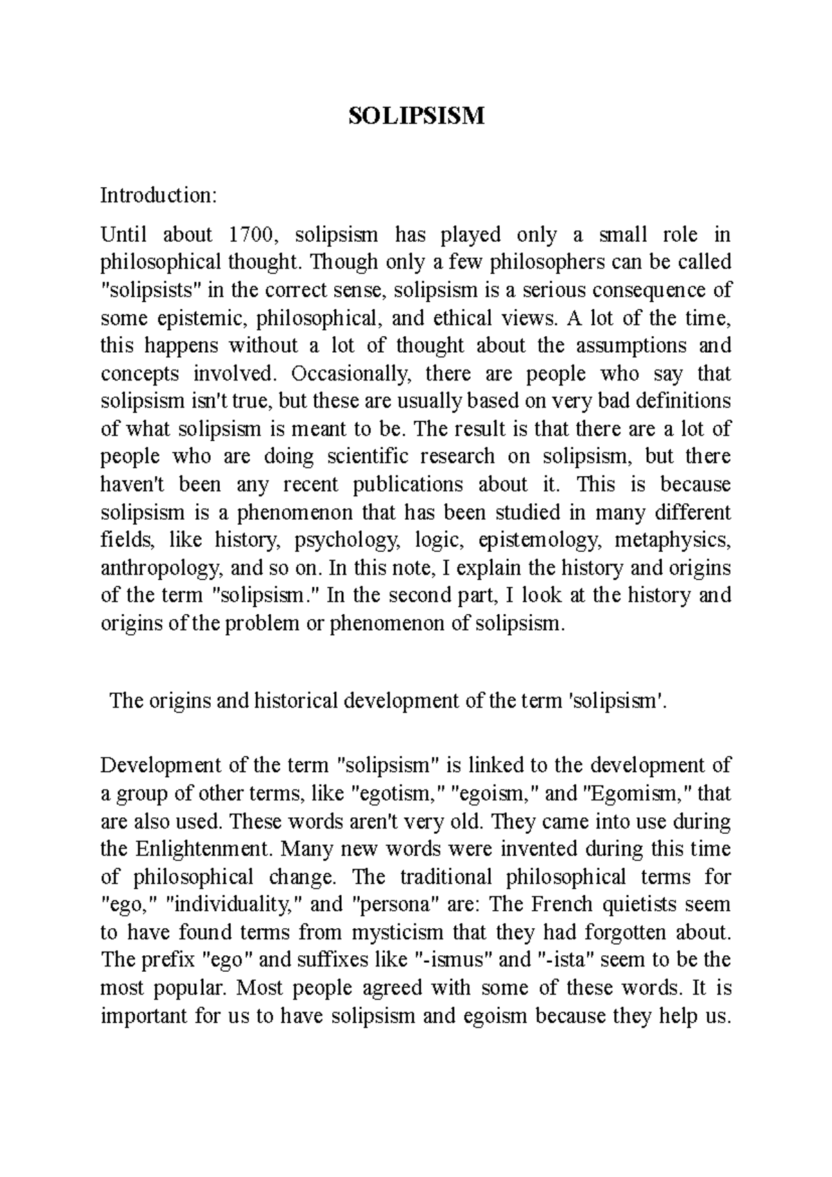 Solipsism - Lecture notes 4 - SOLIPSISM Introduction: Until about 1700 ...