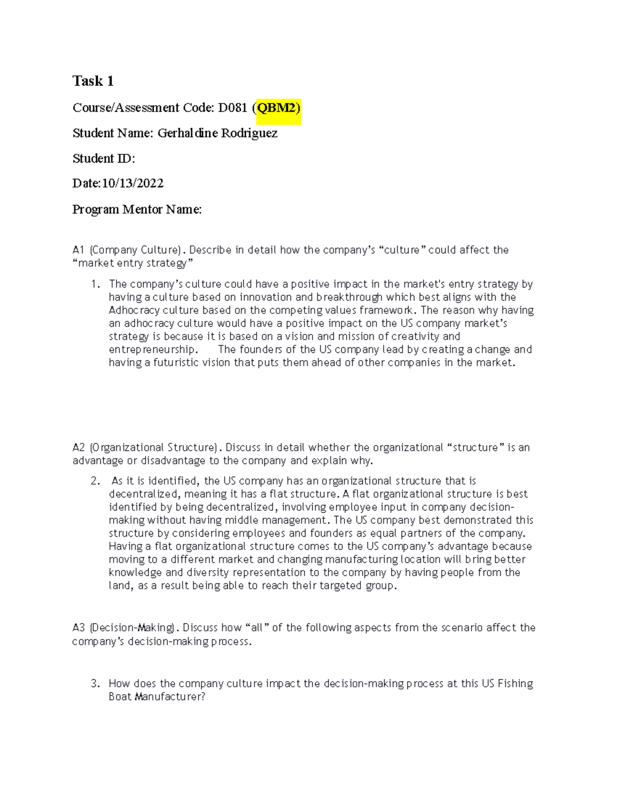 Us boat company - Task 1 Course/Assessment Code: D081 ( QBM2 ) Student ...