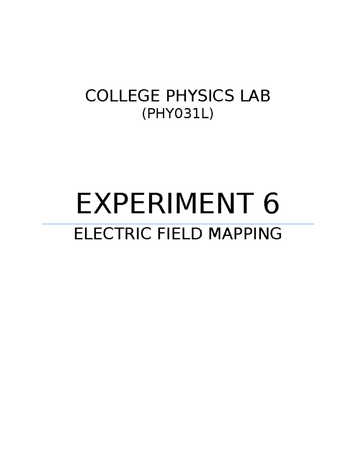 Expt 6 Electric Field Mapping - COLLEGE PHYSICS LAB (PHY031L) EXPERIMENT 6 ELECTRIC FIELD ...