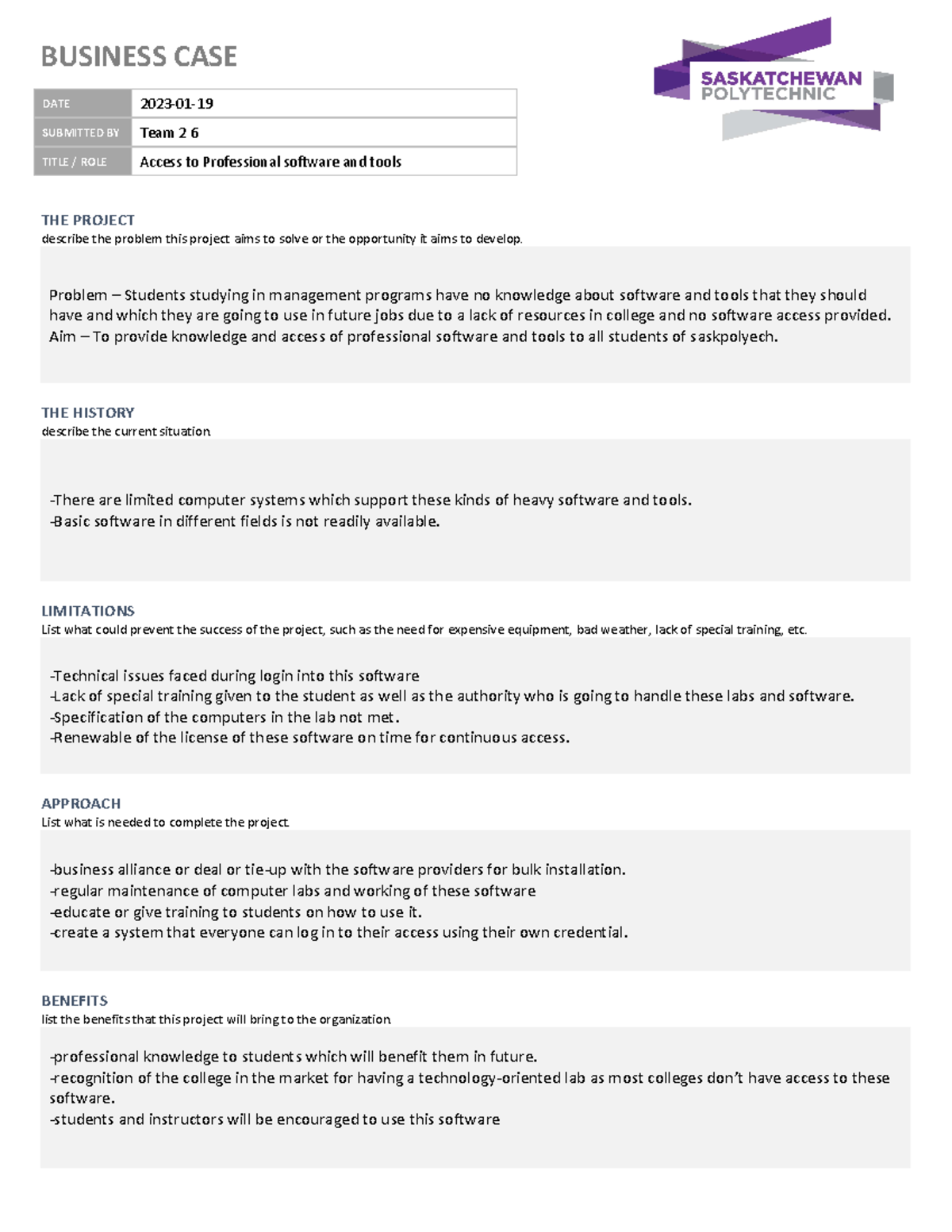 Business CASE Software - BUSINESS CASE THE PROJECT describe the problem ...