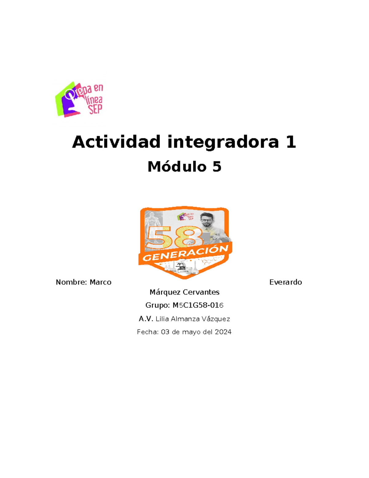 actividad integradora 1 módulo 5, argumentación - Actividad integradora 1 Módulo 5 Nombre: Marco ...