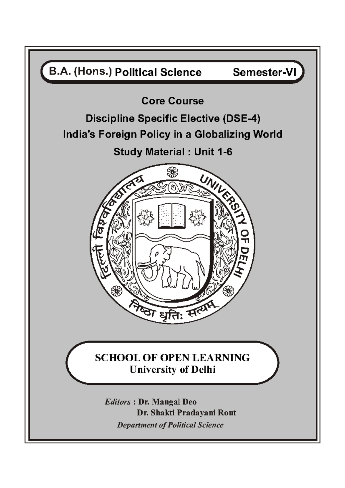 Unit 1-6 (1) - Indian foreign policy Sol notes - Core Course Discipline ...