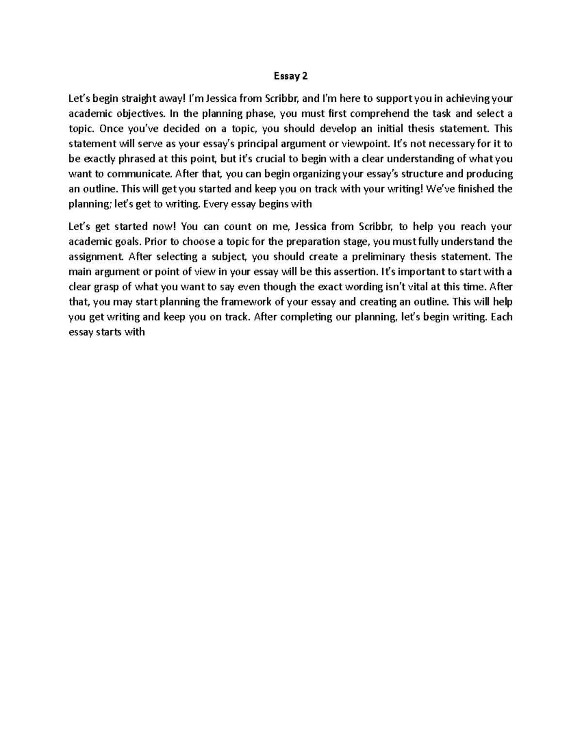 Essay 2 - In the planning phase, you must first comprehend the task and ...