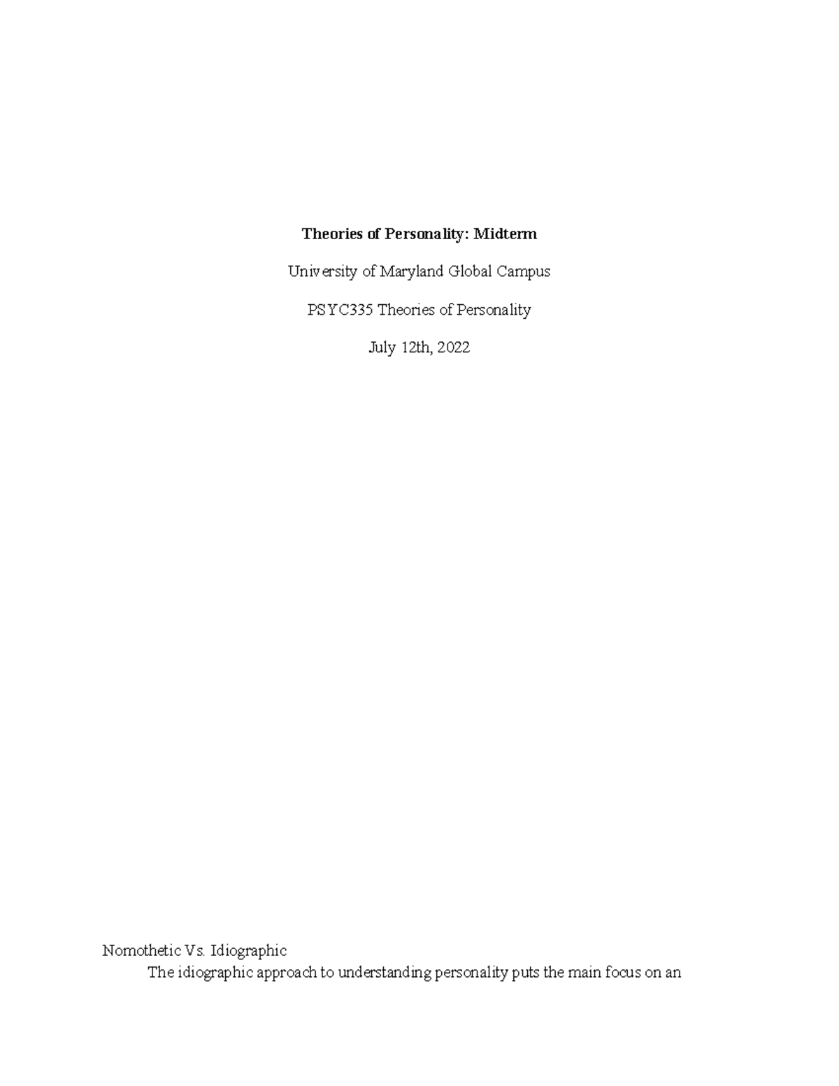 Midterm PSYC335 - Overviewed the strengths and weaknesses of the ...