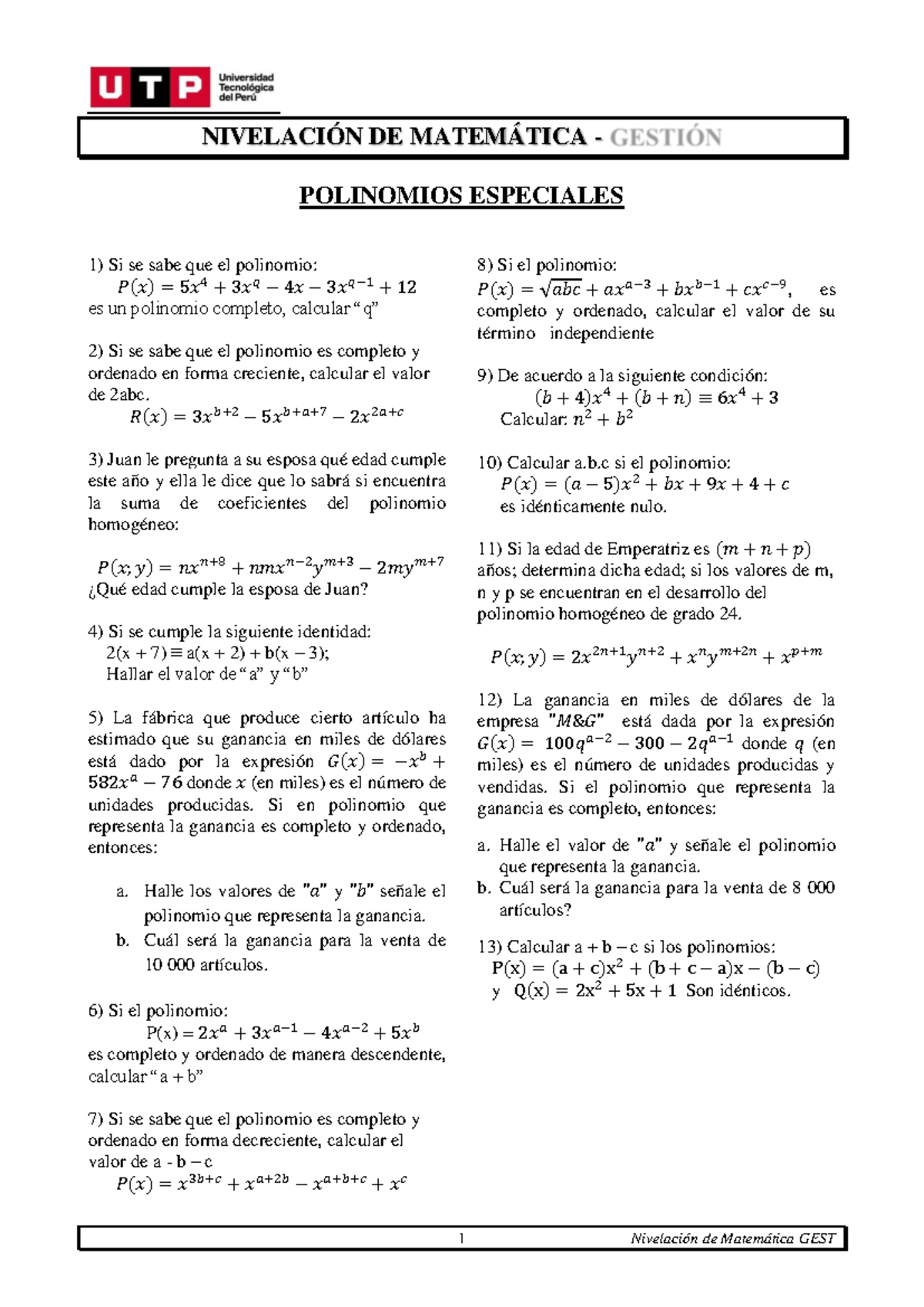 Polinomios Especiales UTP - 1 Nivelación de Matemática GEST POLINOMIOS ESPECIALES Si se sabe que ...