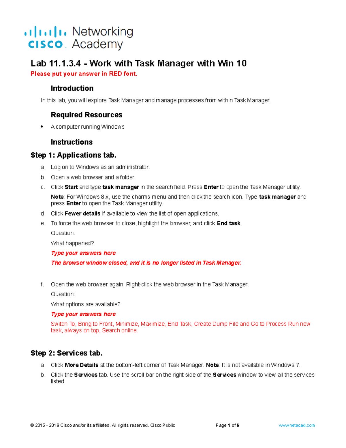 11.1.3.4 Lab - Work with Task Manager - Please put your answer in RED ...