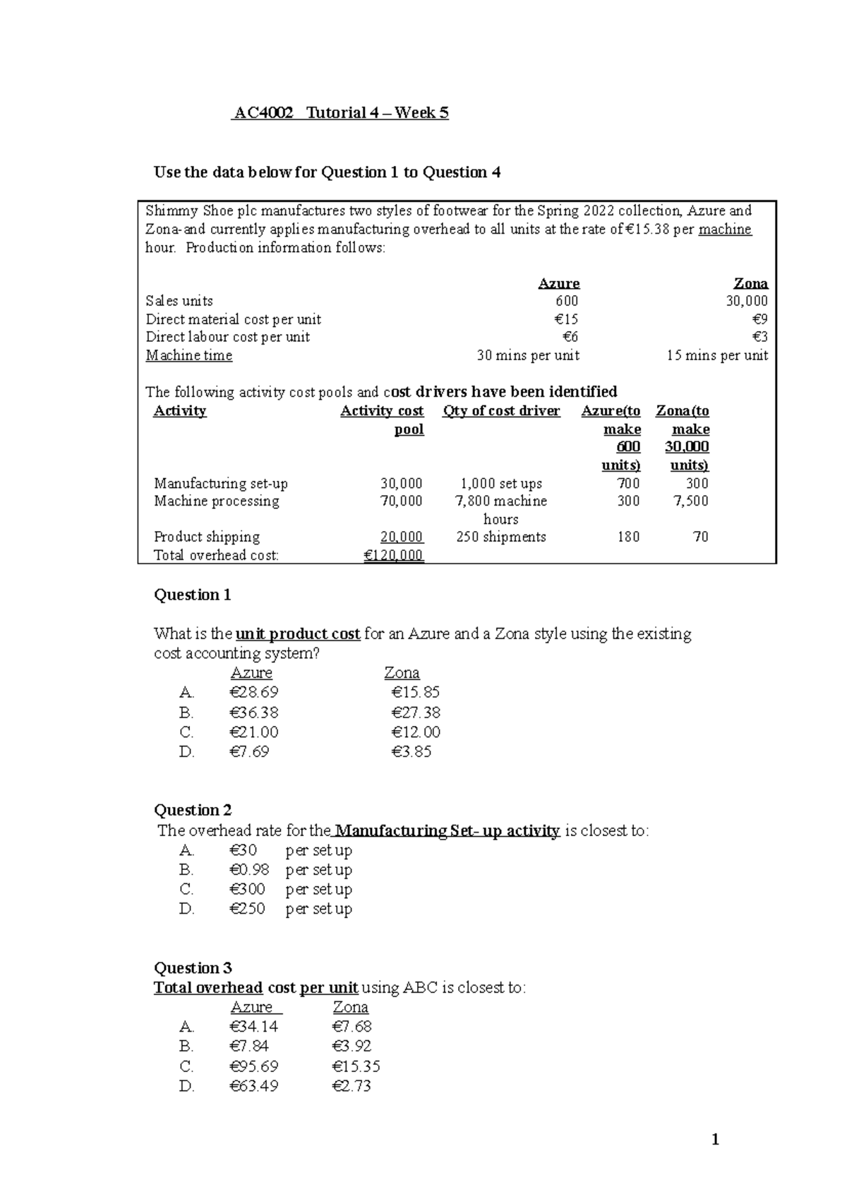 AC4002+Tutorial+Questions+-+Week+5 - AC4002 Tutorial 4 – Week 5 Use the data below for Question ...