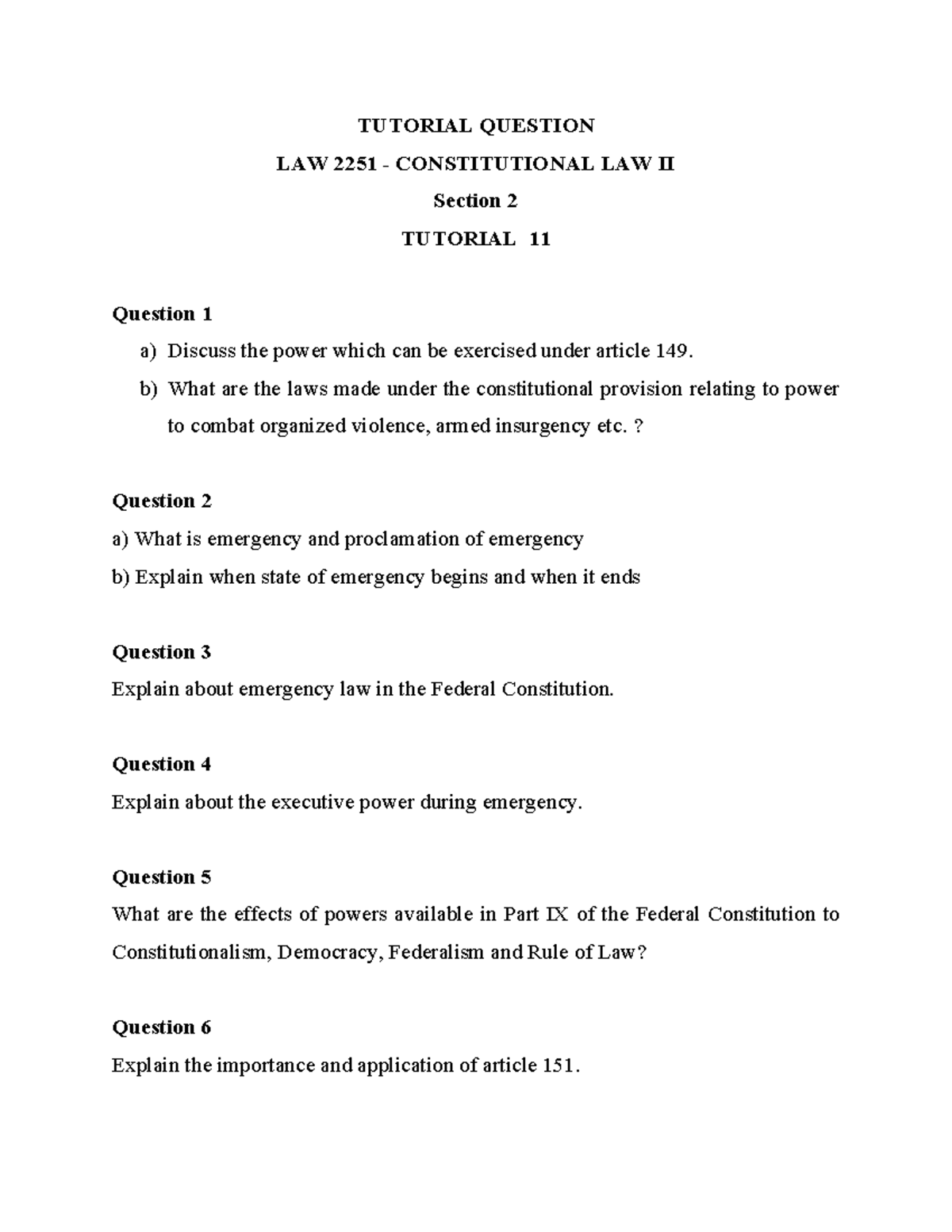 Tutorial 11 - TUTORIAL QUESTION LAW 2251 - CONSTITUTIONAL LAW II ...