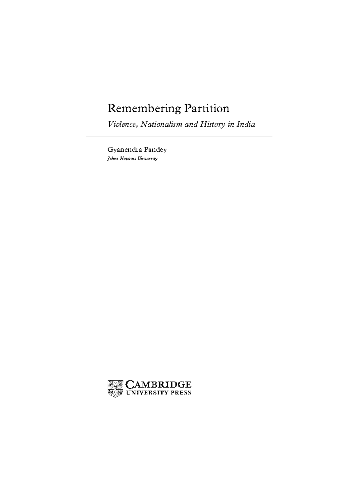 Remembering Partition Violence Nationalism and His - Subject to ...