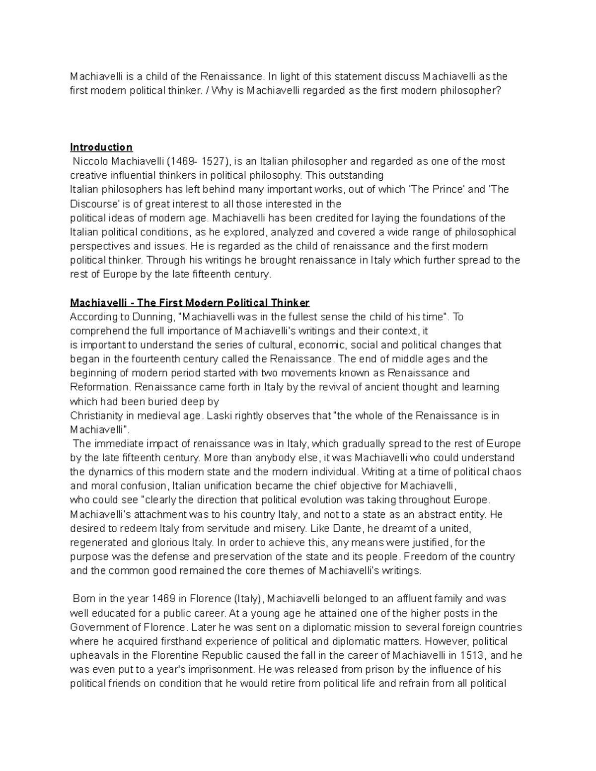 Machiavelli The first modern philosopher - Machiavelli is a child of ...