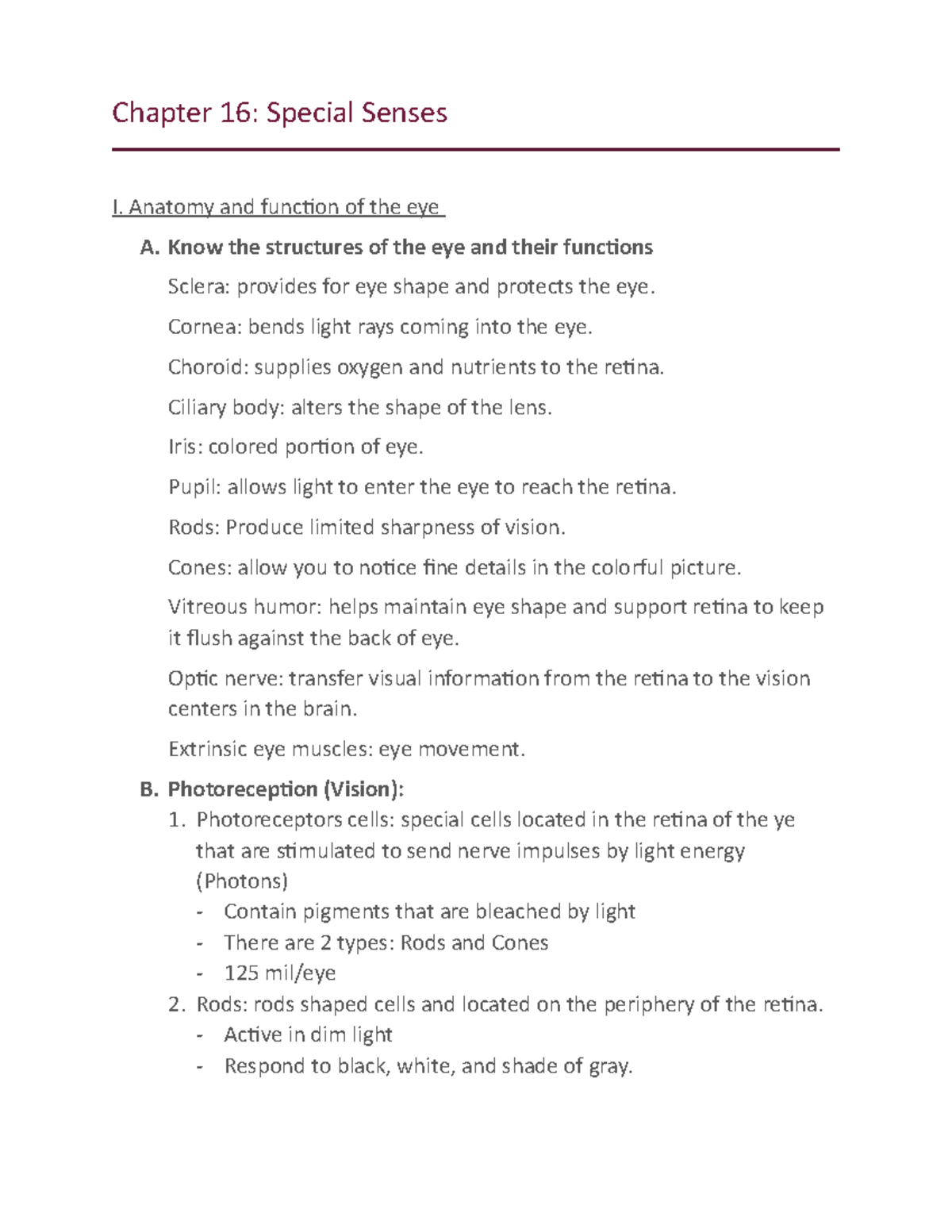 Chapter 16 notes - Chapter 16: Special Senses I. Anatomy and function ...