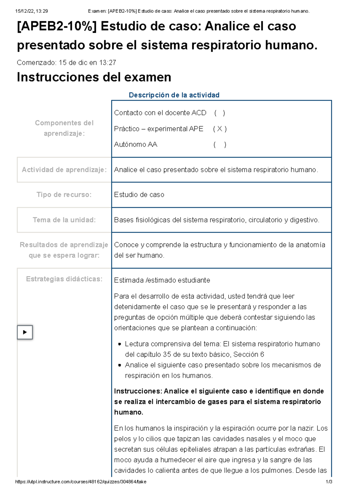 Examen [APEB 2-10%] Estudio de caso Analice el caso presentado sobre el sistema respiratorio ...