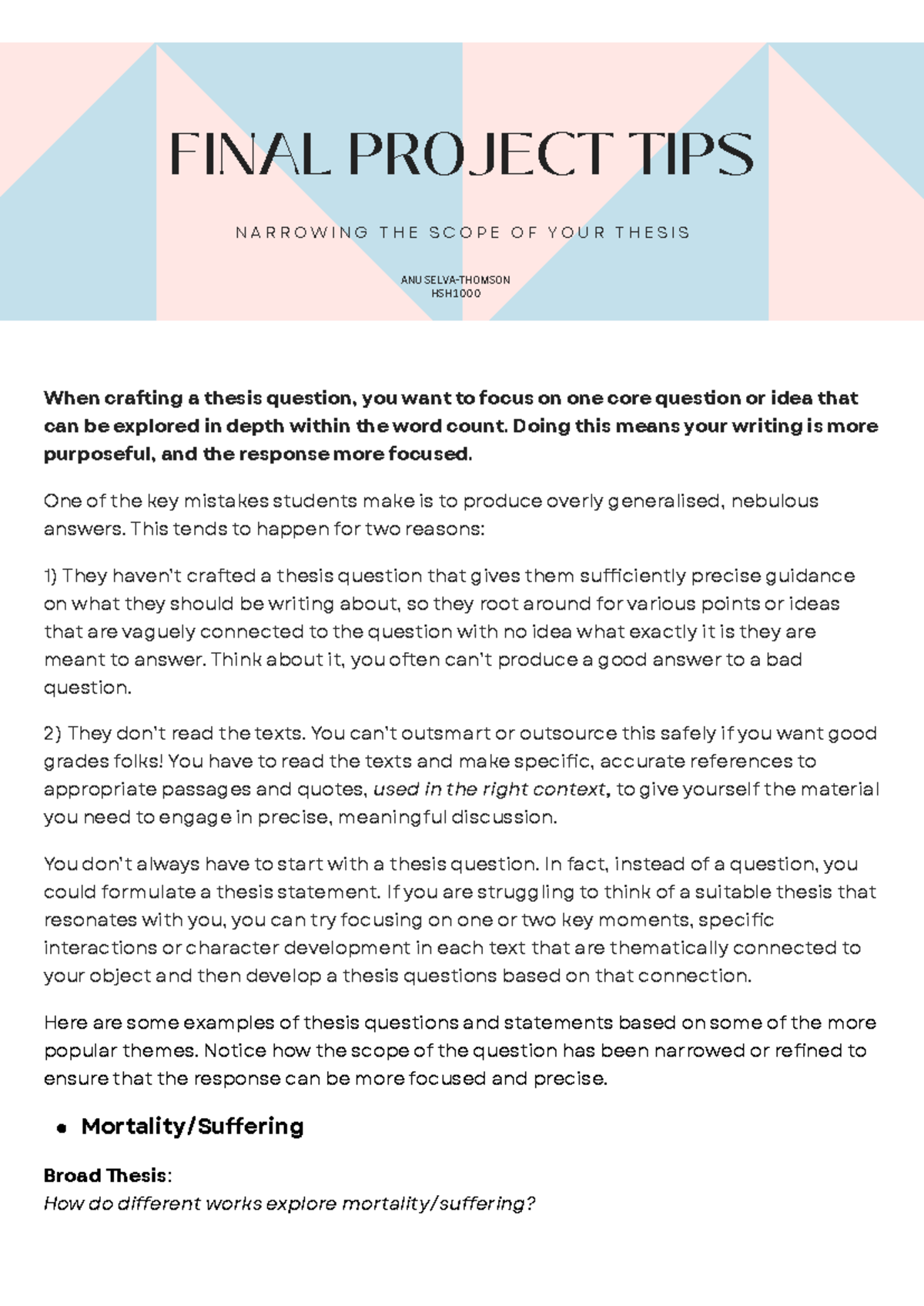 Narrowing Scope - When craing a thesis question, you want to focus on ...