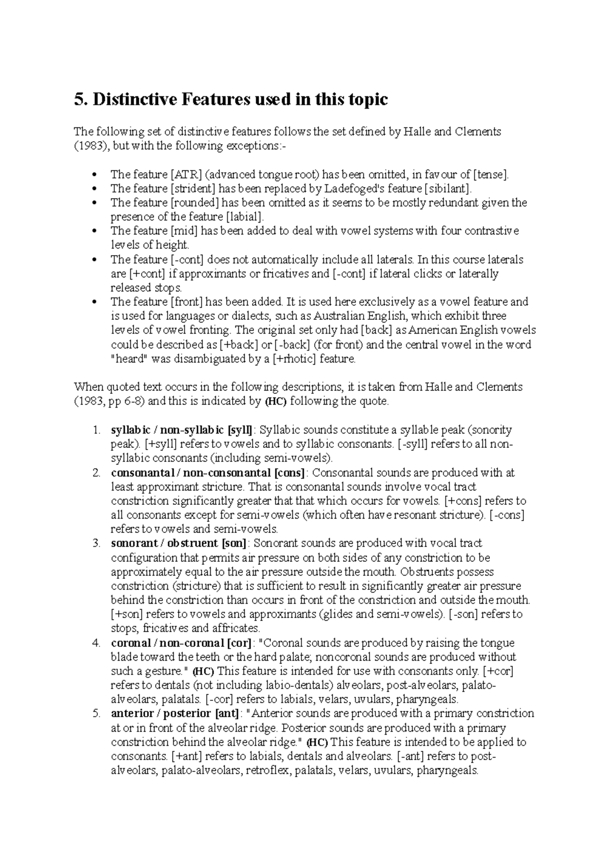 Distinctive Features - 5. Distinctive Features used in this topic The ...