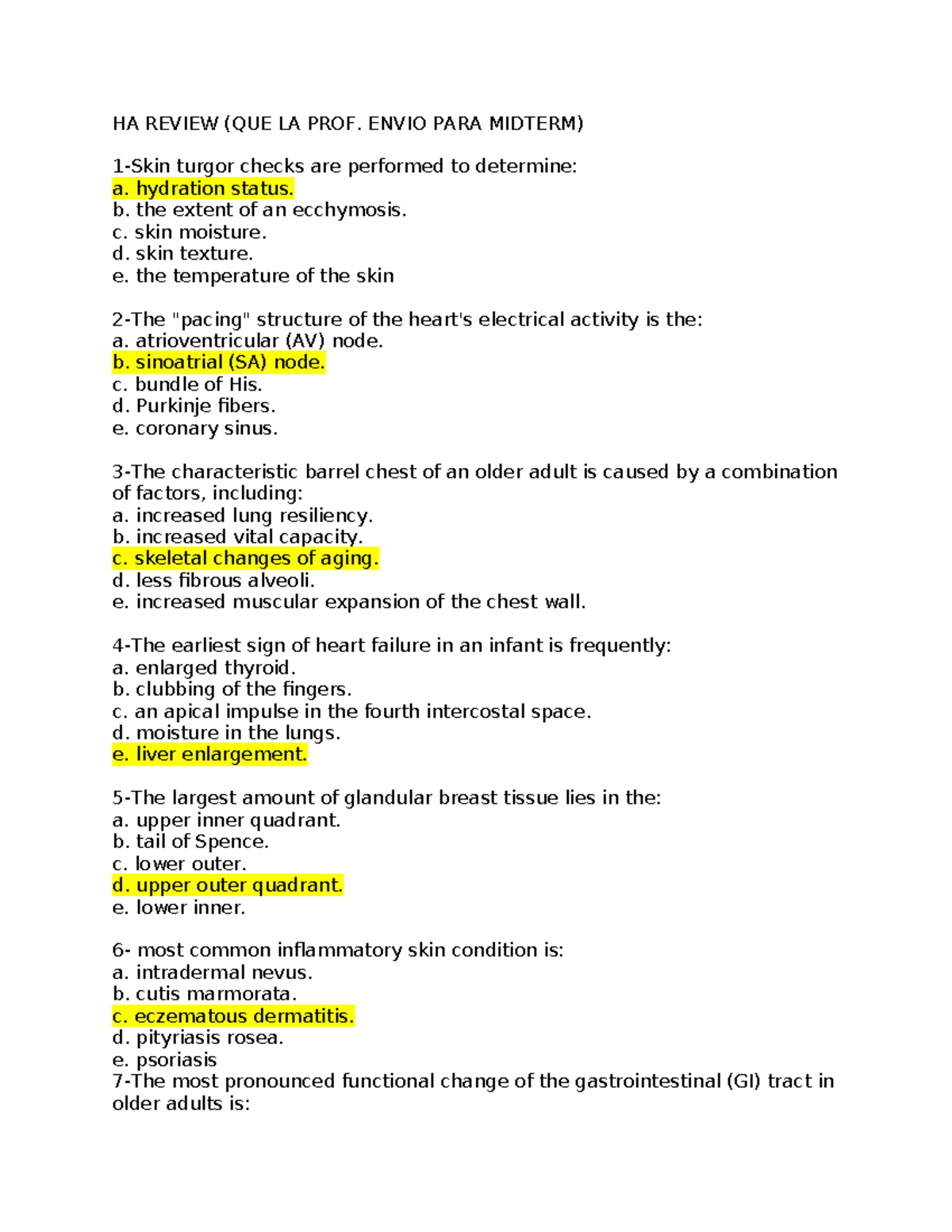 Final midterm - Summary Fundamentals - HA REVIEW (QUE LA PROF. ENVIO PARA MIDTERM) 1-Skin turgor ...
