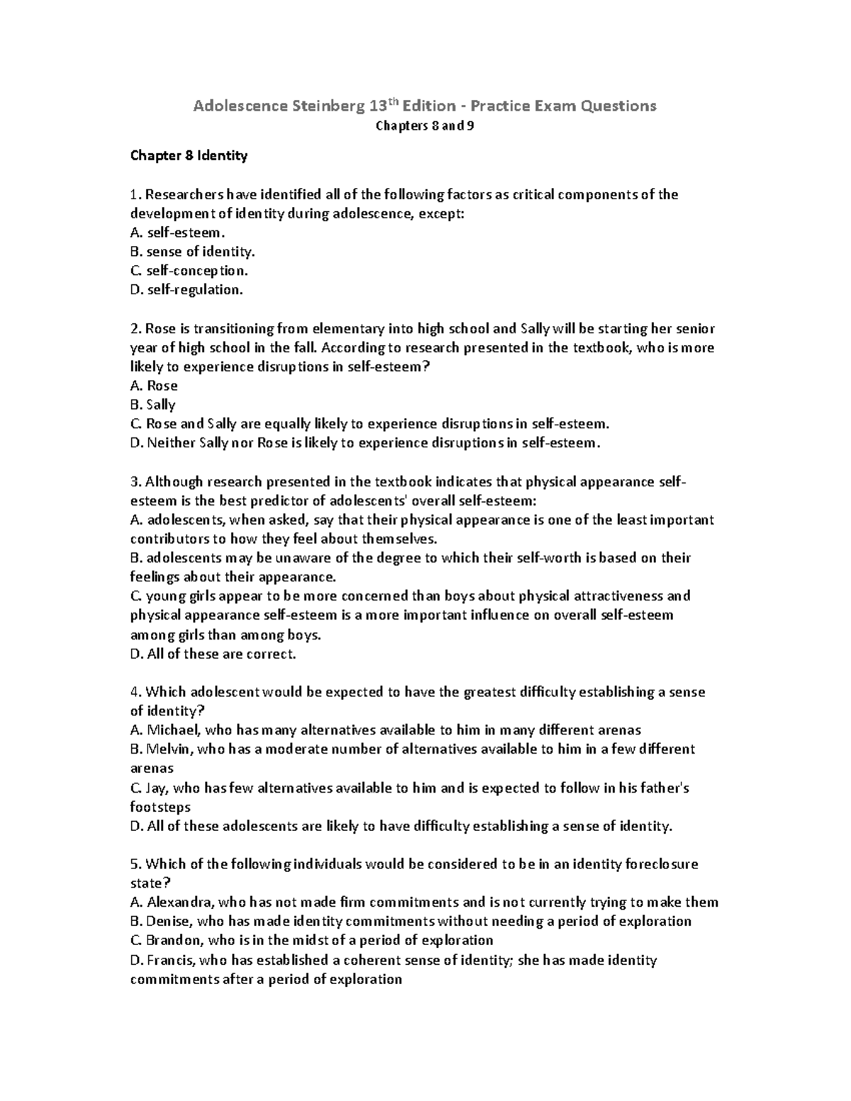 Practice Exam Questions Chapters 8 and 9 Steinberg 13th edition ...
