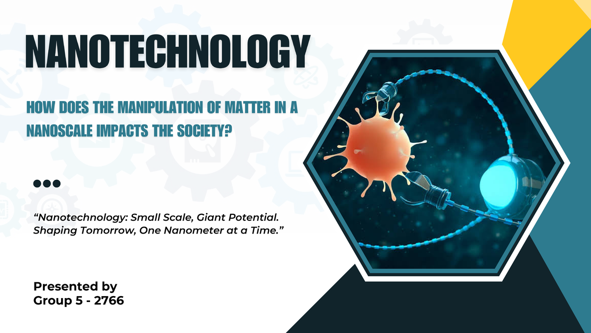 Nanotechnology - STS - “Nanotechnology: Small Scale, Giant Potential ...