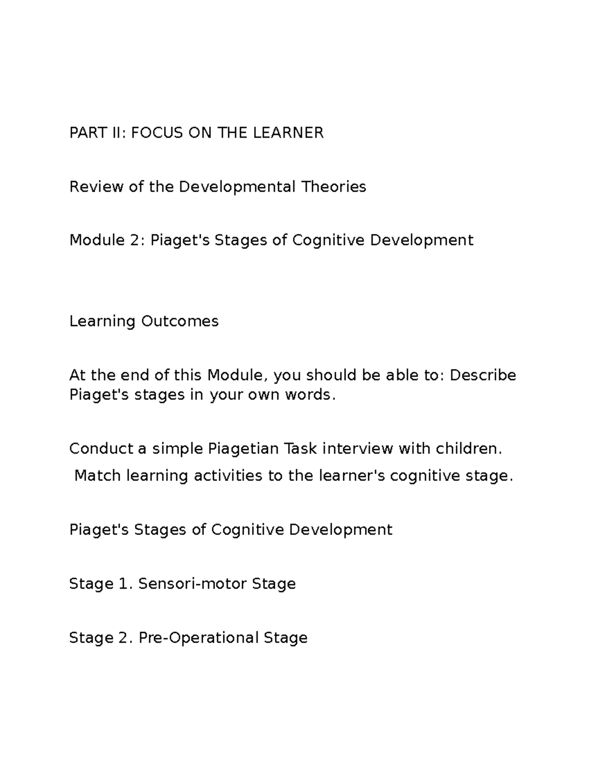 Piaget's PART II Facilitating - PART II: FOCUS ON THE LEARNER Review of ...