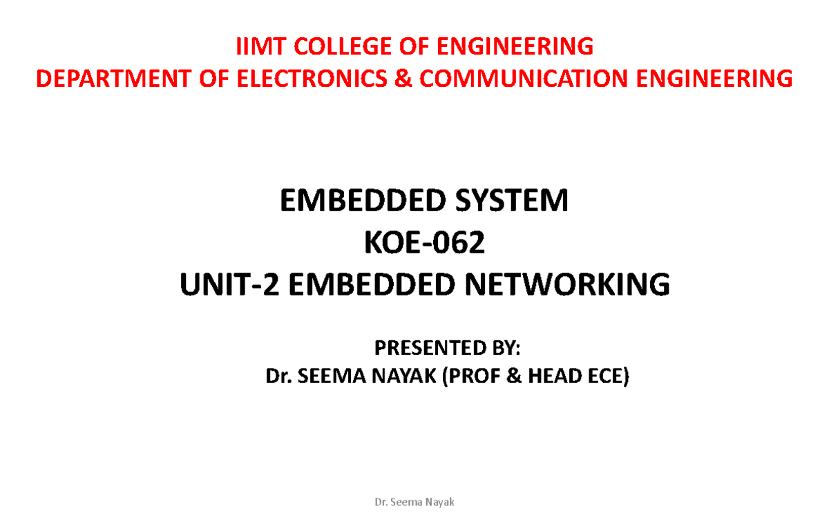 Unit 2 - eshghg - EMBEDDED SYSTEM KOE- 062 UNIT-2 EMBEDDED NETWORKING IIMT COLLEGE OF ...