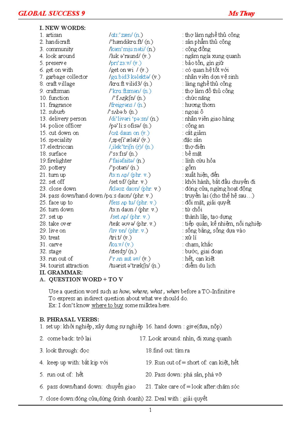 Midterm g9 new u1-u3 - I. NEW WORDS: artisan /ɑtɪ:’zæn/ (n.) : thợ làm nghề thủ công handicraft ...