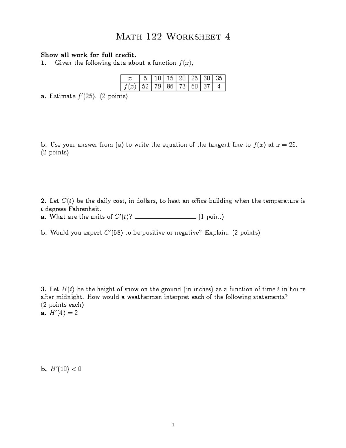 Worksheet 4 - Math 122 Worksheet 4 Show all work for full credit. Given ...
