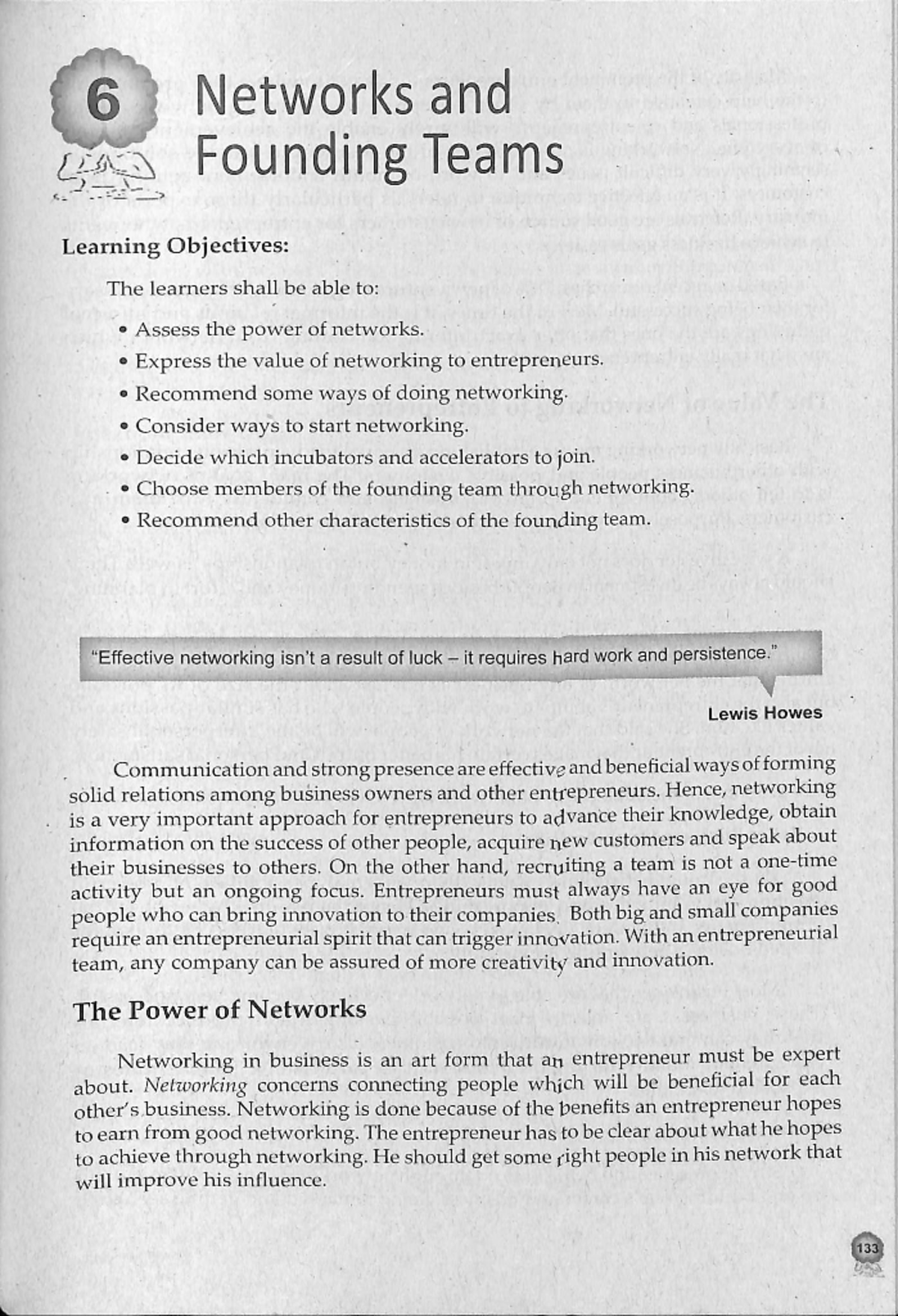 Entrepreneurial Mindset (Chapter 6) - 6 Networks and Founding Teams Learning Objectives: The ...
