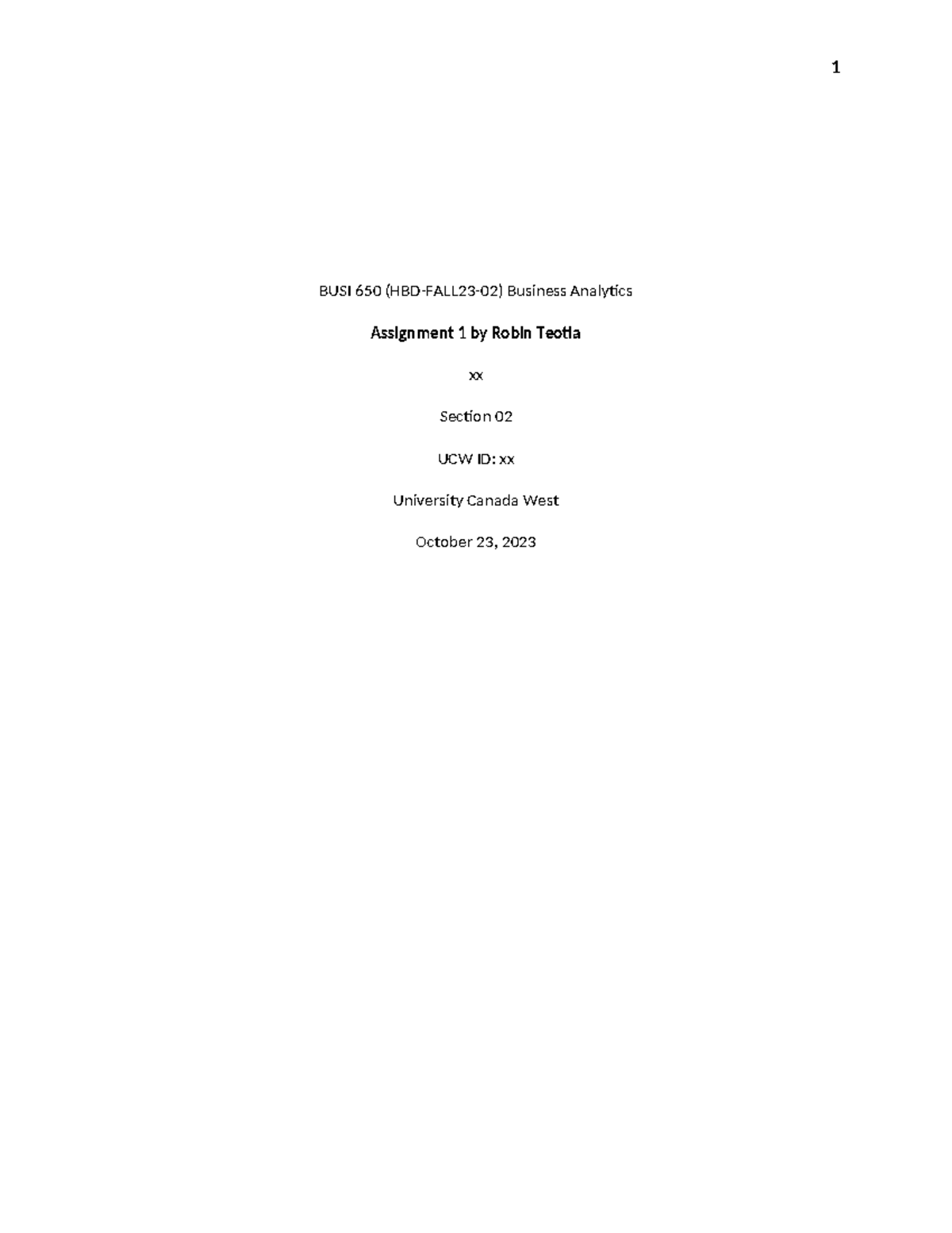 Assignment 1 BUSI650 2 - BUSI 650 (HBD-FALL23-02) Business Analytics ...