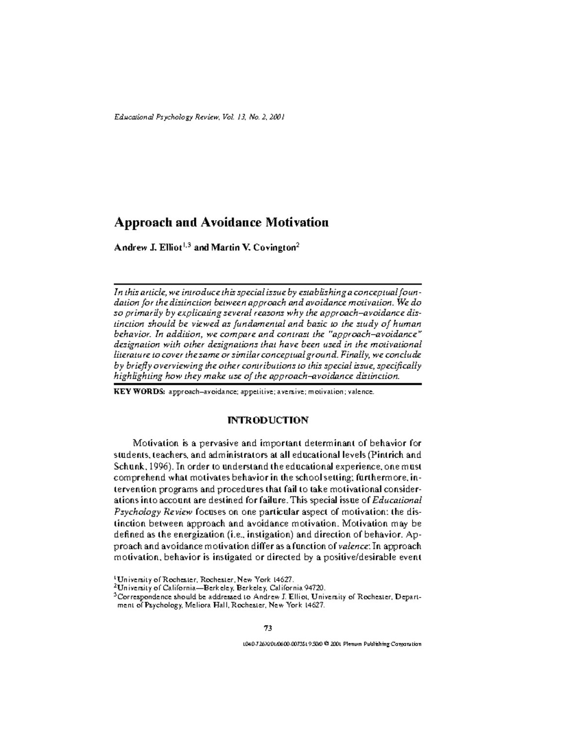 Approach and Avoidance Motivation Andrew J. Elliot 1,3 and Martin V ...
