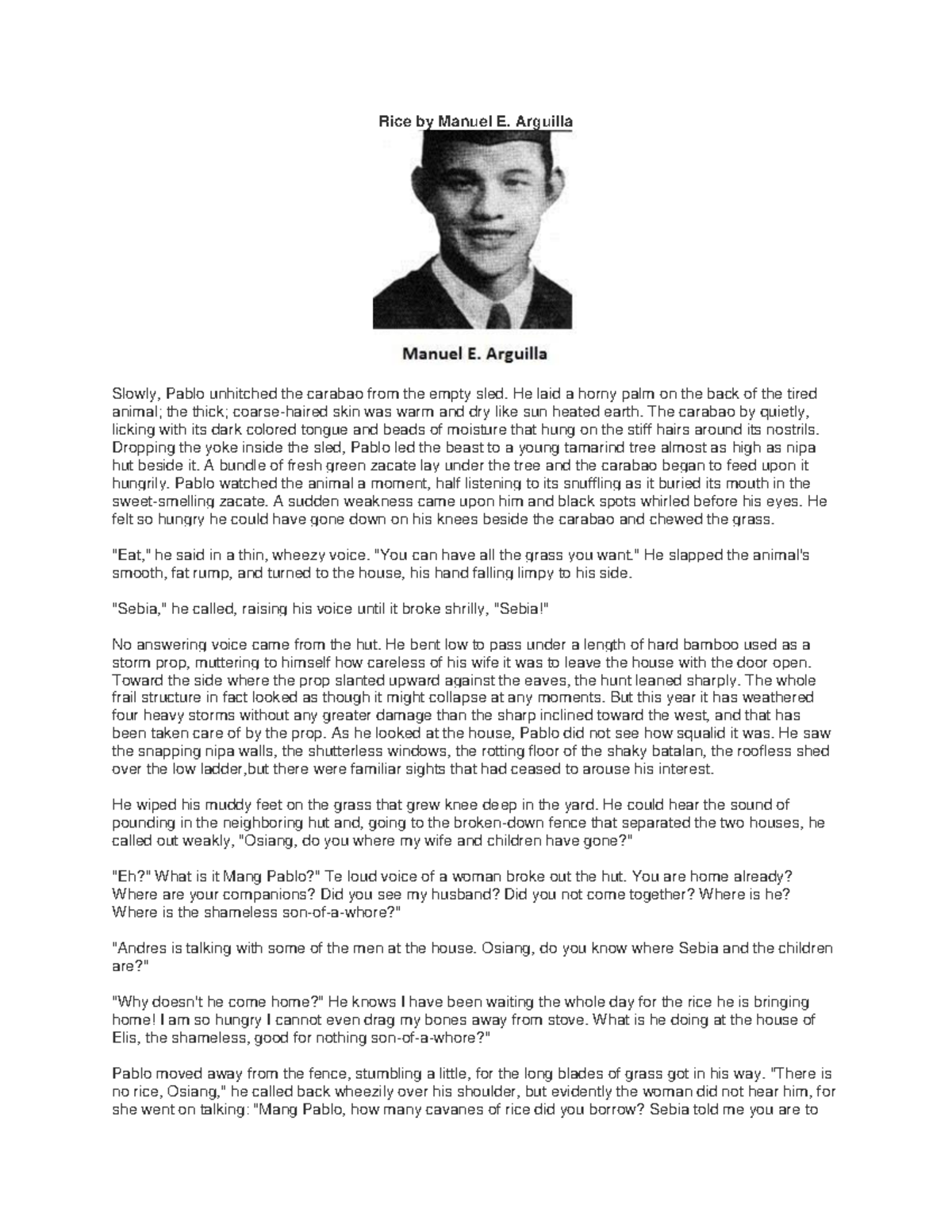 Pdfcoffee - Rice by Manuel E. Arguilla Slowly, Pablo unhitched the carabao from the empty sled ...