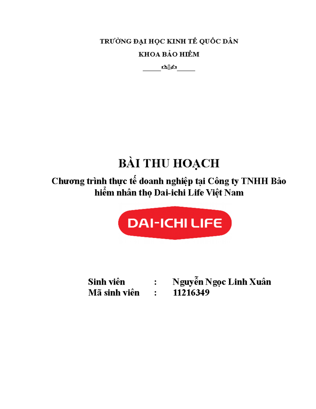 Bài thu hoạch thực tế doanh nghiệp Dai-ichi Việt Nam - TRƯỜNG ĐẠI HỌC KINH TẾ QUỐC DÂN KHOA BẢO ...