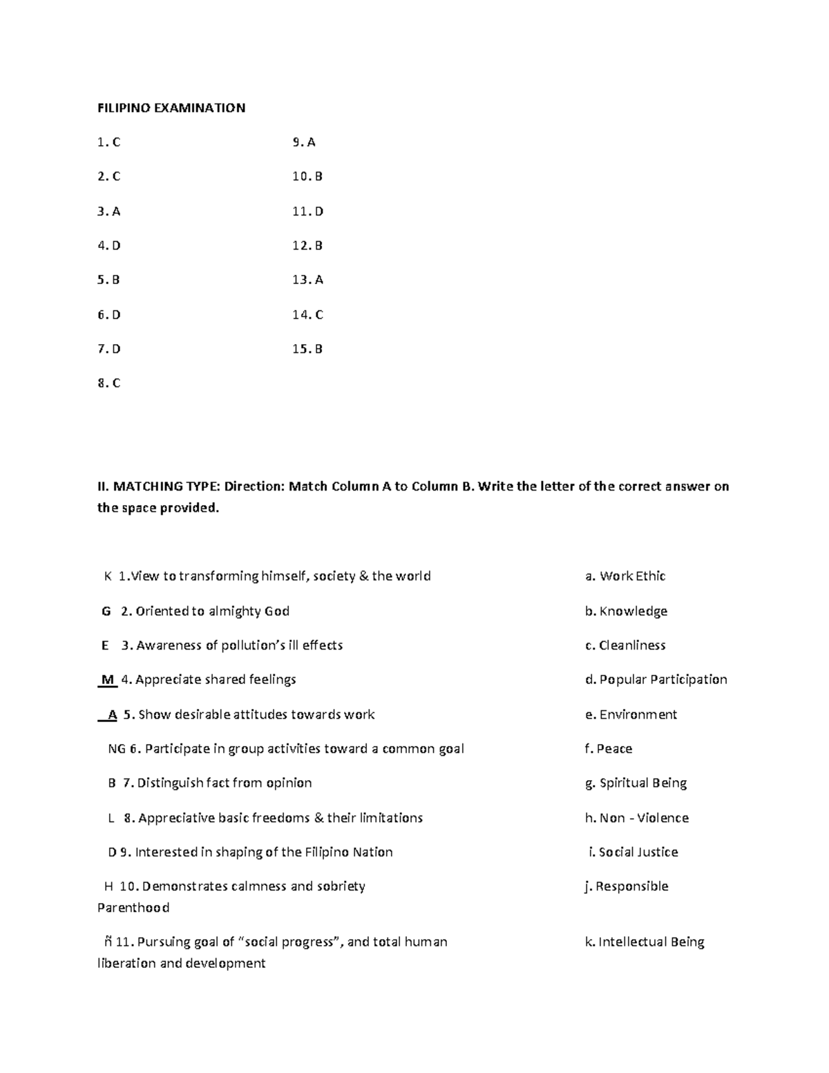 Filipino Examination - FILIPINO EXAMINATION 1. C 9. A 2. C 10. B 3. A ...