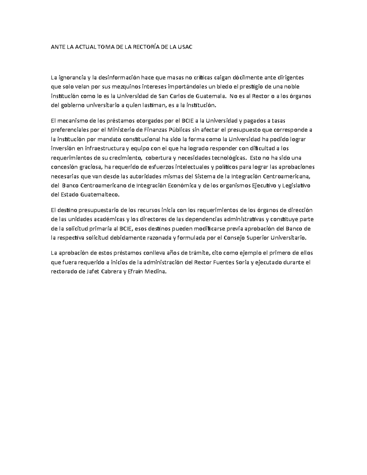 ANTE LA Actual TOMA DE LA Rectoría DE LA USAC - ANTE LA ACTUAL TOMA DE ...