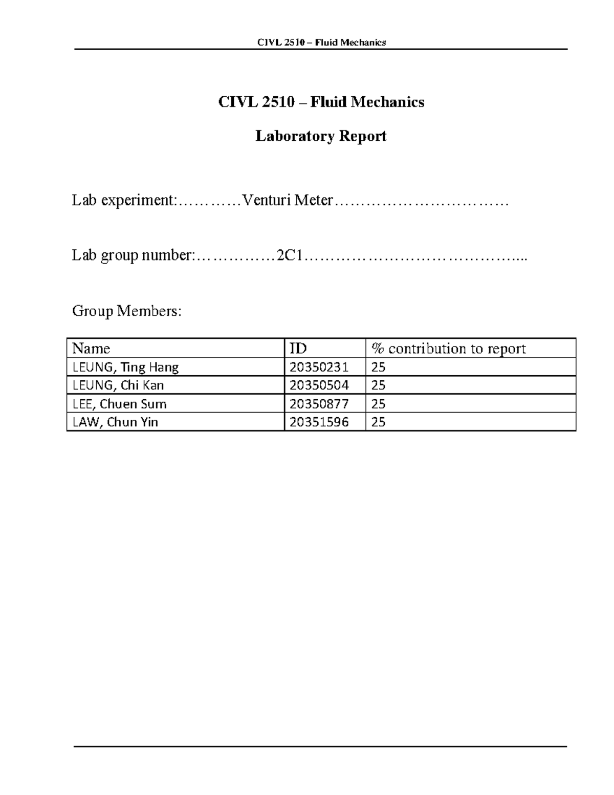 CIVL 2510 - LAB3 - Venturi Meter(2C1) - CIVL 2510 – Fluid Mechanics Laboratory Report Lab - Studocu