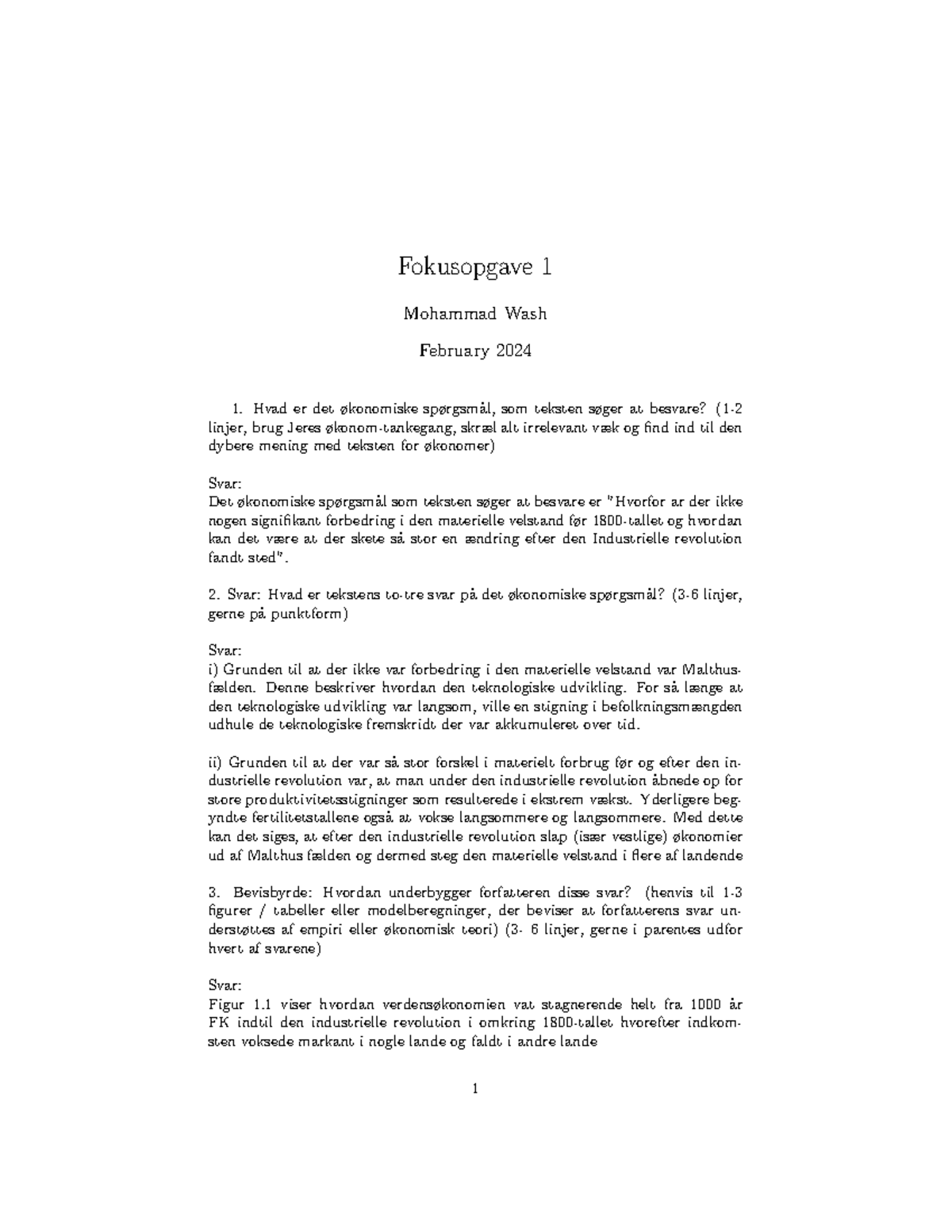 Fokusopgave 1 - Svar: Hvad er tekstens to-tre svar p ̊a det økonomiske ...