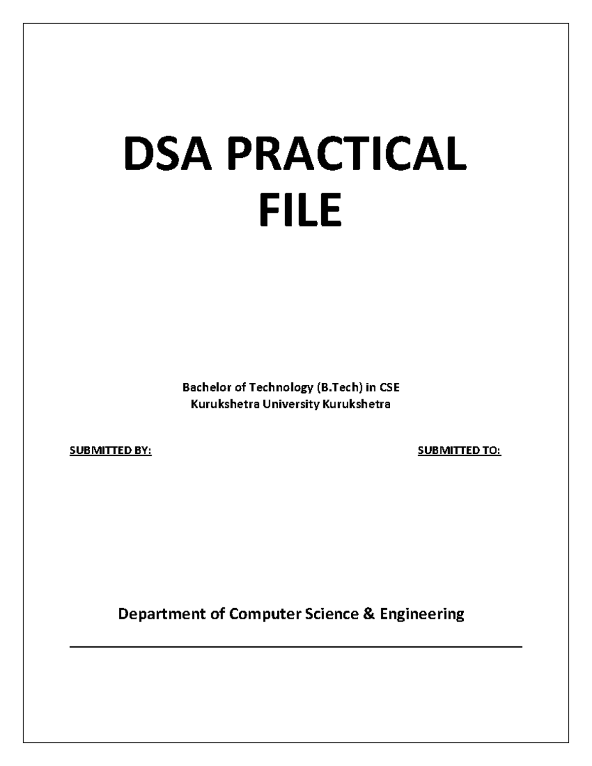 DSA Files - Bachelor of Technology (B) in CSE Kurukshetra University Kurukshetra Department of ...