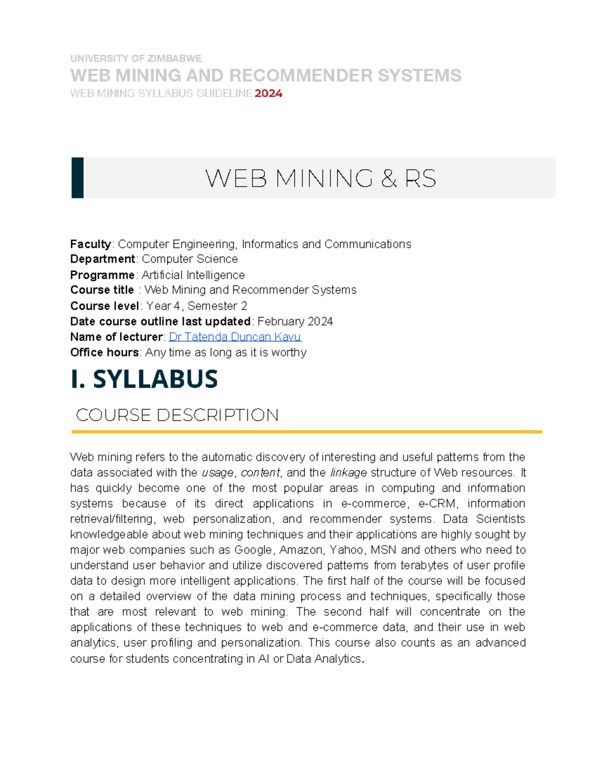 Web Mining syllabus - WEB MINING AND RECOMMENDER SYSTEMS WEB MINING SYLLABUS GUIDELINE 2024 WEB ...