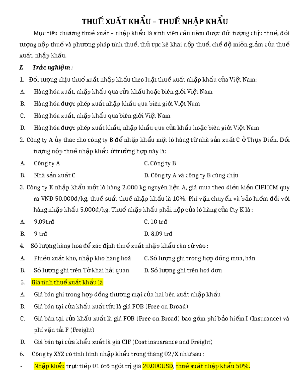 Bai tap Chuong 2 Thue XNK - THU Ế XU ẤT KH ẨU – THU Ế NH ẬP KH ẨU M ục tiêu ch ương thu ế xu ất ...