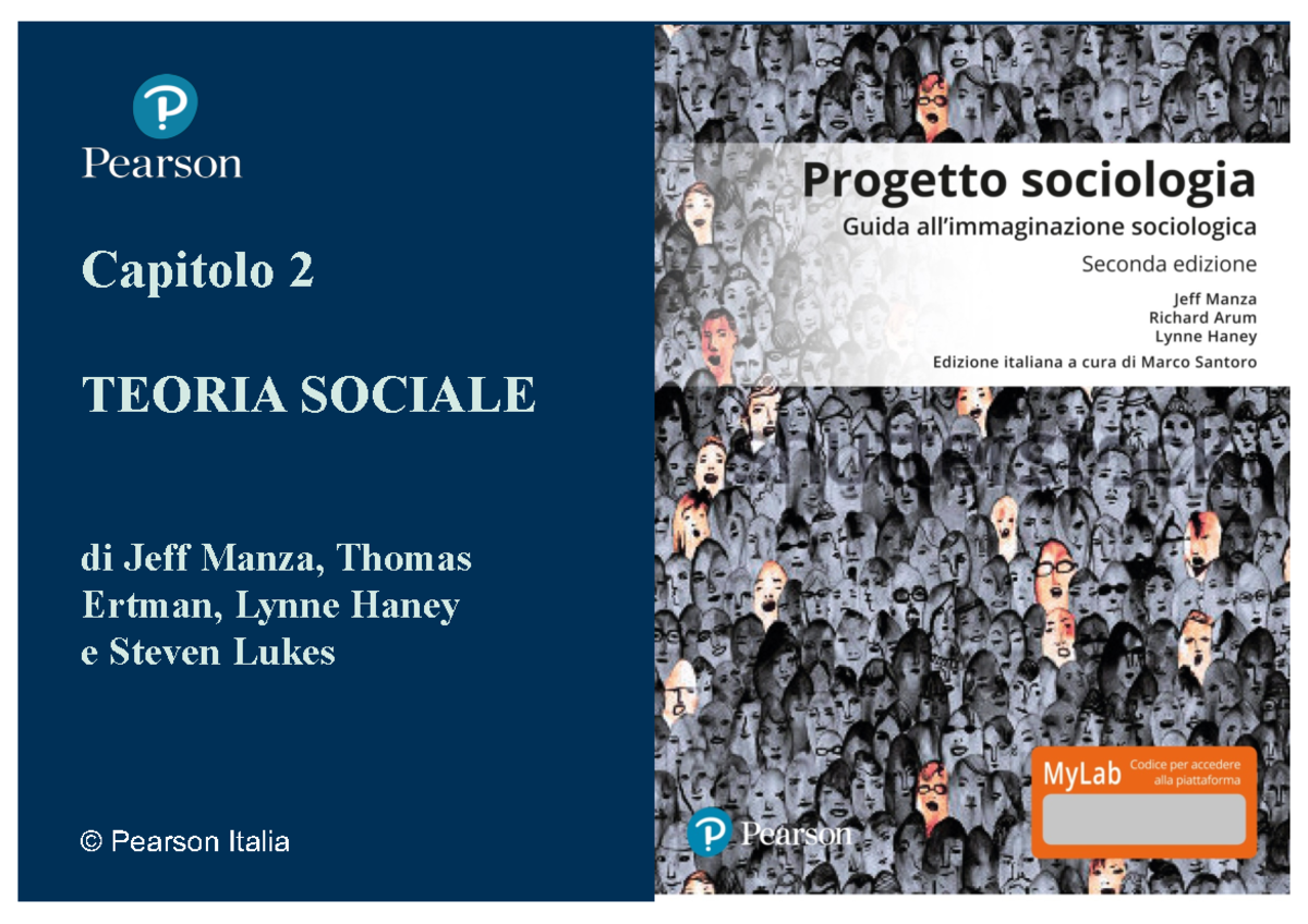 Pearson cap 2 - Capitolo 2 TEORIA SOCIALE di Jeff Manza, Thomas Ertman ...