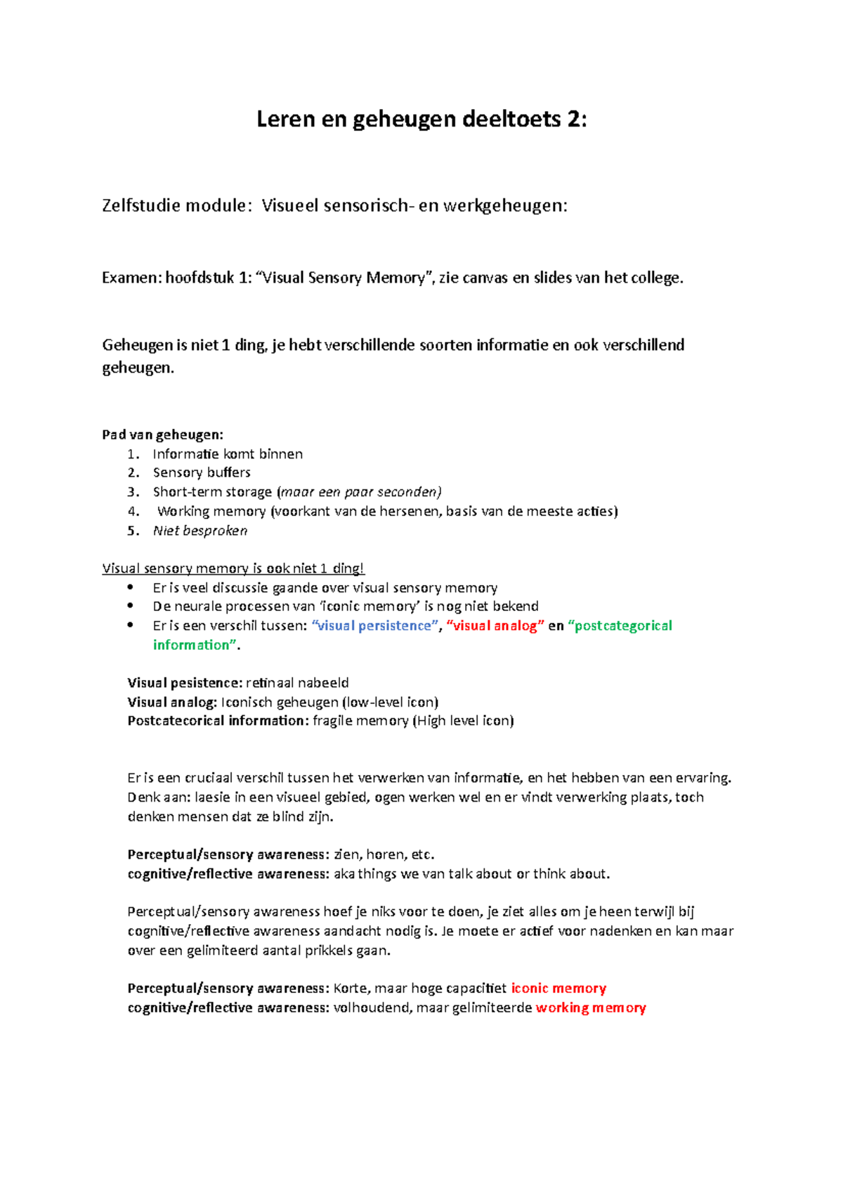 Leren en geheugen deeltoets 2 - Geheugen is niet 1 ding, je hebt ...