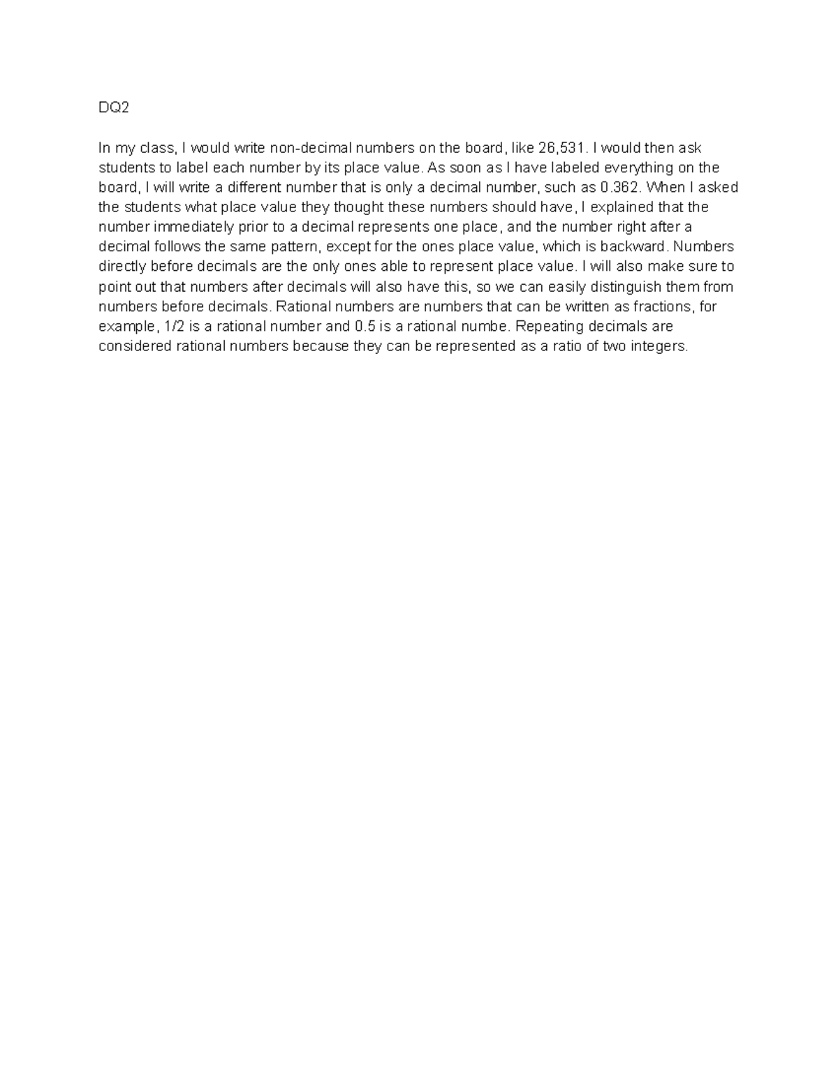 Math 150 Topic 4 DQ 2 - DQ In my class, I would write non-decimal ...