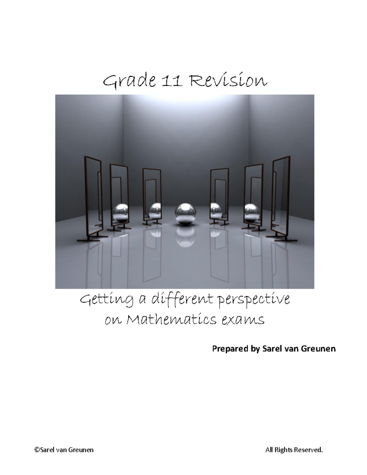 Grade 11 mathematics 2019 - ©Sarel van Greunen All Rights Reserved ...