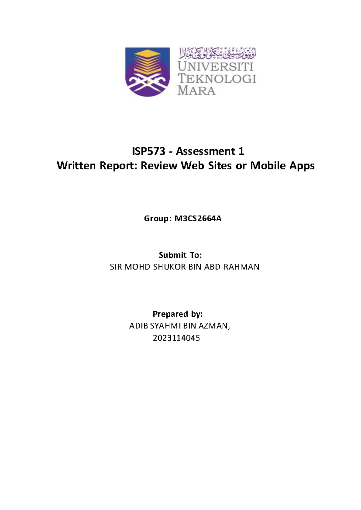 Assignment 1 - Written Report ICT 551 ADIB Syahmi CS2664A - ISP573 ...