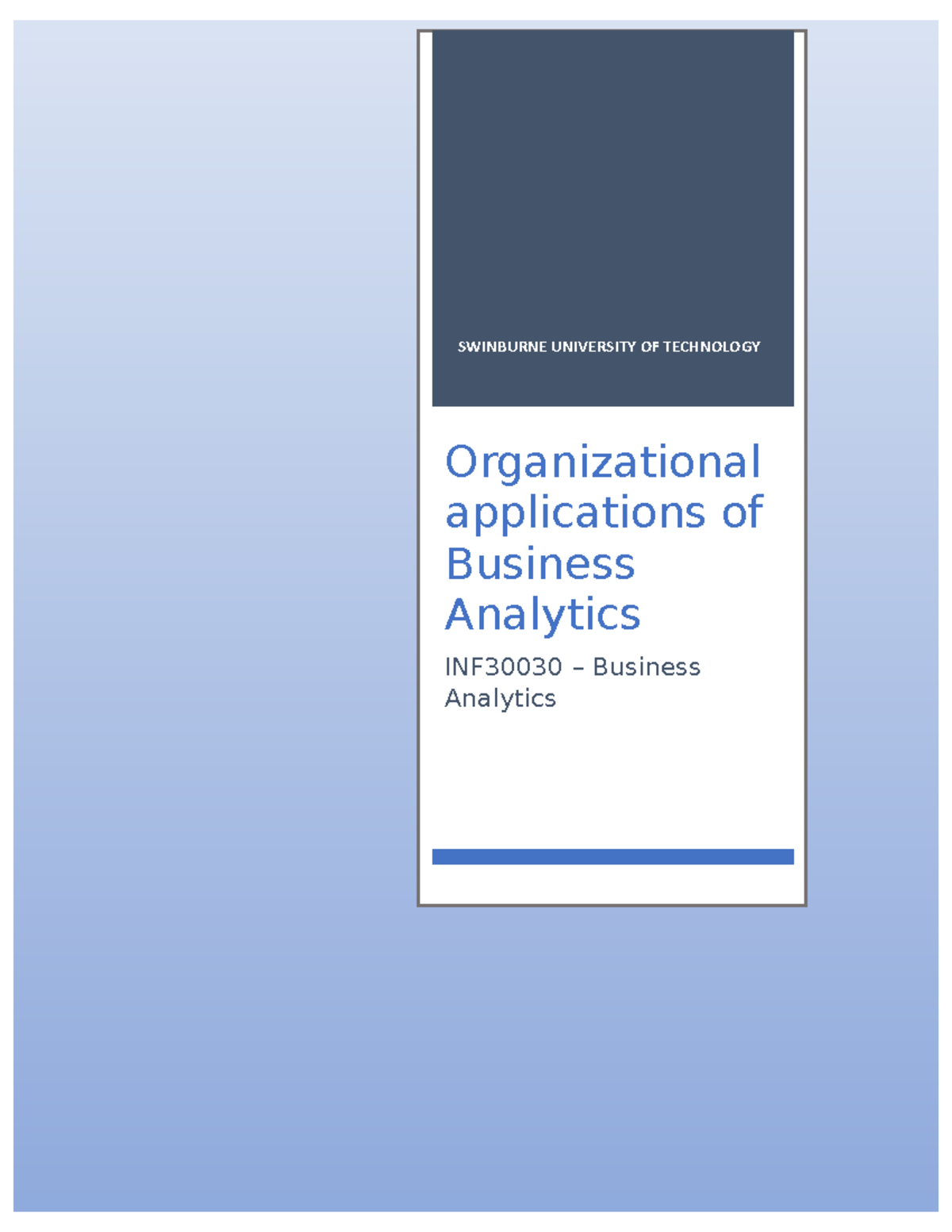 Assignment 1 - Organizational applications of Business Analytics ...