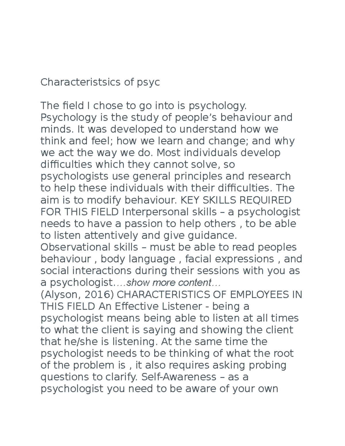Characteristics of psyc - Psychology is the study of people’s behaviour ...